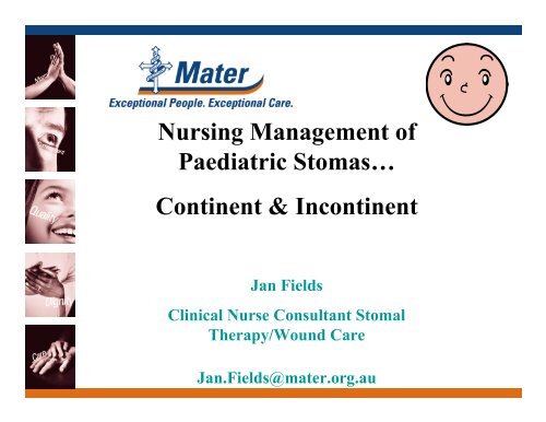 Nursing Management of Paediatric Stomas… Continent & Incontinent