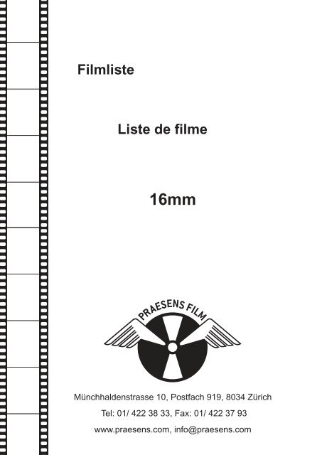Filme auf 16mm - Praesens Film