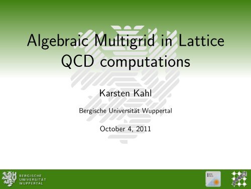 Algebraic Multigrid In Lattice Qcd Computations Physik