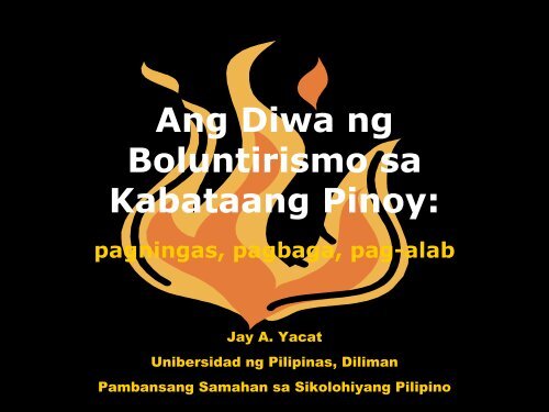 Ang Diwa ng Boluntirismo sa Kabataang Pinoy: - cosca-dlsu-cwts