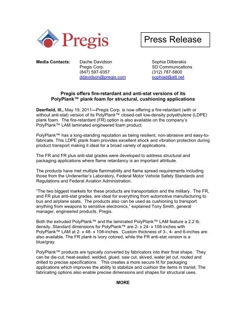 Pregis offers fire-retardant and anti-stat versions of PolyPlank