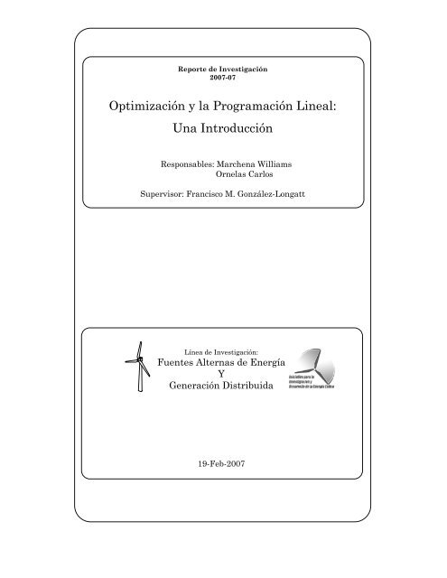 Optimización y la Programación Lineal: Una Introducción Optimización y la Programación Lineal: Una Introducción