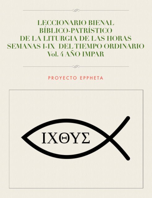 LECCIONARIO BIENAL BÍBLICO-PATRÍSTICO DE LA LITURGIA DE ... LECCIONARIO BIENAL BÍBLICO-PATRÍSTICO DE LA LITURGIA DE ...