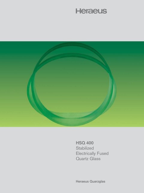 Heraeus Quarzglas - Aachener Quarz-Glas Technologie Heinrich