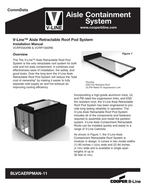 Cooper B-Line V-Line™ Aisle Retractable Roof ... - Cooper Industries