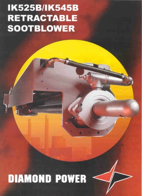 lK525BllK545B RETRACTABLE SOOTBLOWER - Diamond Power