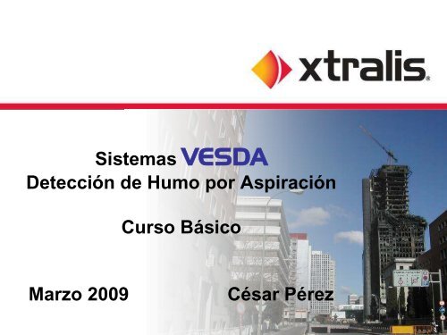 Tecnologia de Vesda - vesda - Xtralis