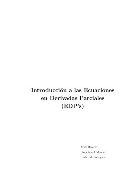 Introducción a las Ecuaciones en Derivadas Parciales (EDP's)