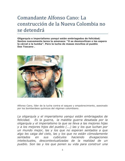 Comandante Alfonso Cano - Otra Mirada del Conflicto