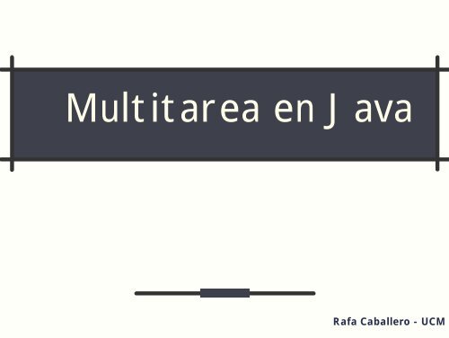 Multitarea en Java (PDF)