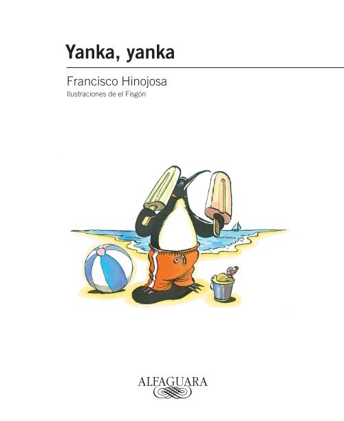 Yanka, yanka - Alfaguara Infantil