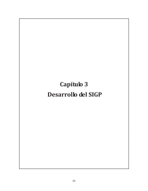 Capítulo 3 Desarrollo del SIGP - UNAM