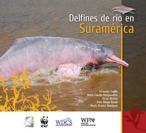 Delfines de río en Suramérica - Conservación Internacional