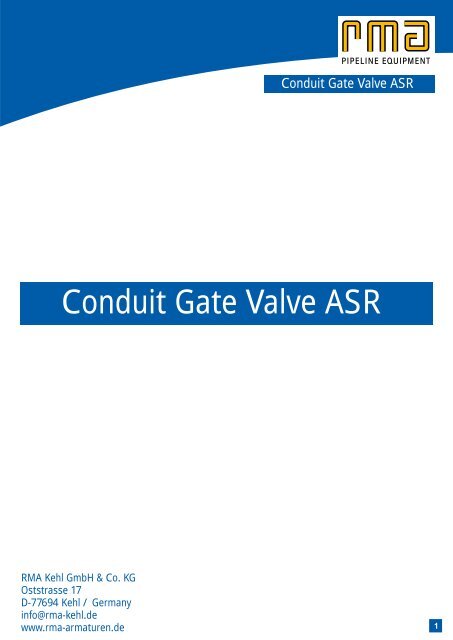 Conduit Gate Valve ASR - RMA Pipeline Equipment
