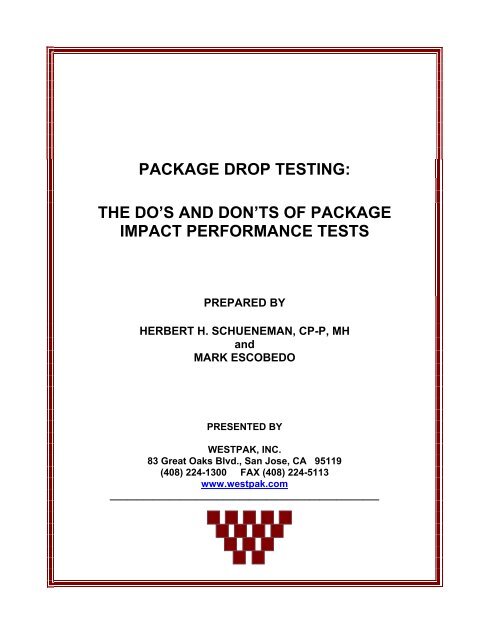 PACKAGE DROP TESTING: THE DO'S AND DON'TS ... - Westpak Inc.