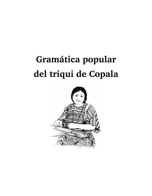 GRAMÁTICA POPULAR del triqui de Copala