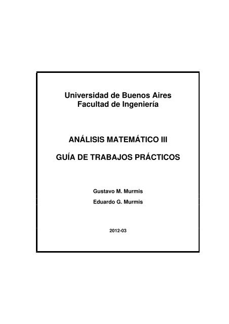 Guía Completa - Facultad de Ingeniería - UBA - Universidad de ...