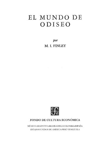 M.I. Finley El mundo de Odiseo - Historia Antigua