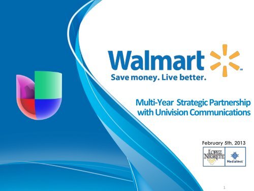 Walmart Strategic Partnership - Univision