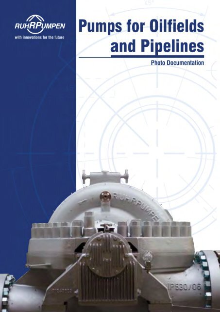 Pumps for Oilfields - Ruhrpumpen