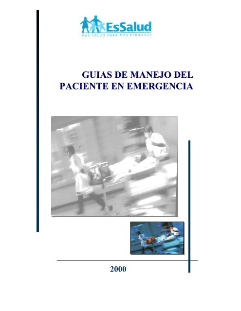 GUIAS DE MANEJO DEL PACIENTE EN EMERGENCIA - EsSalud
