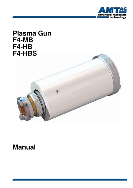 Plasma Gun F4-MB F4-HB F4-HBS Manual - AMT AG