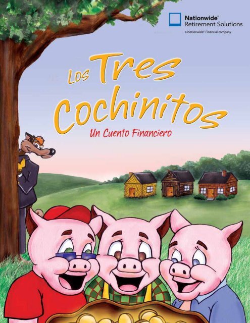 Los Tres Cochinitos : Un Cuento Financiero