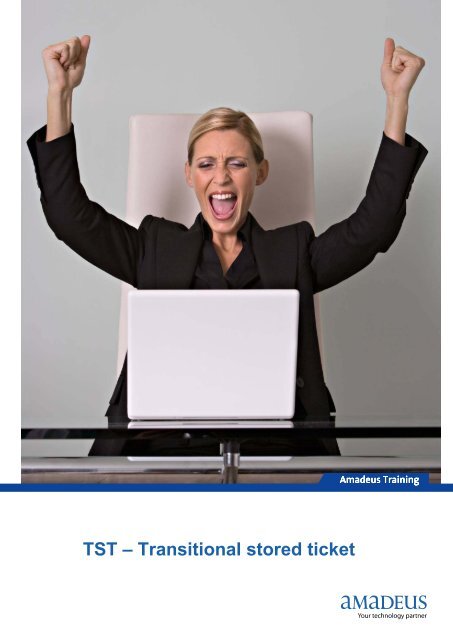 TST – Transitional stored ticket - Amadeus