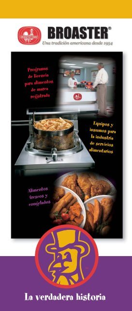 La verdadera historia - The Broaster Company