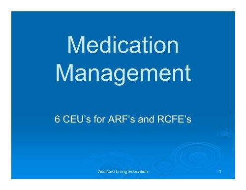 6 CEU's for ARF's and RCFE's - Assisted Living Education