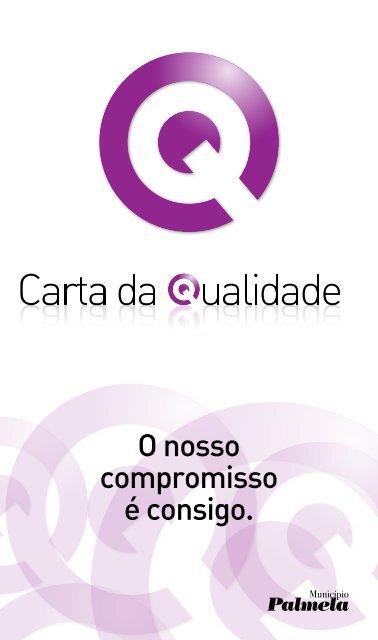 O nosso compromisso é consigo. - Câmara Municipal de Palmela