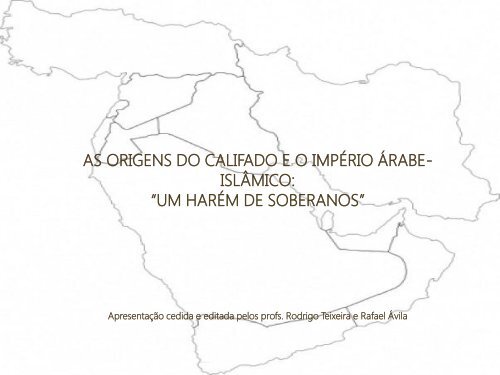 as origens do califado eo império árabe- islâmico - Educaleaks