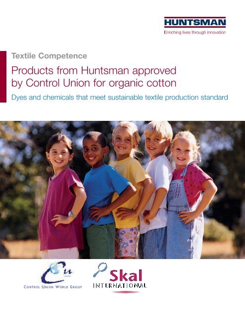 Products from Huntsman approved by Control Union for organic cotton