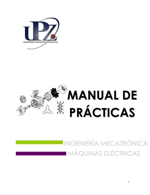 Manual de practicas de MAquinas electricas - UPZ - Universidad ...