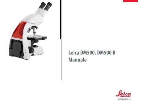 Leica DM500, DM500 B Manuale - Leica Microsystems