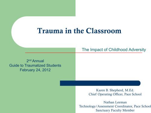 Trauma in the Classroom Presentation – Part I - Pace