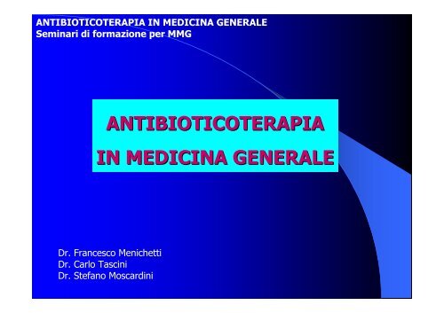 ANTIBIOTICOTERAPIA IN MEDICINA GENERALE