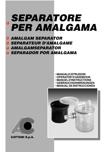 SEPARATORE PER AMALGAMA - CATTANI SpA