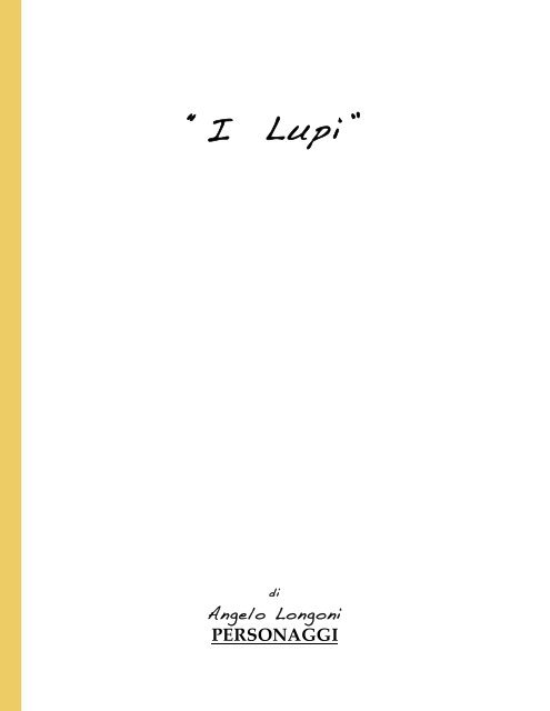 “I Lupi” - Angelo Longoni