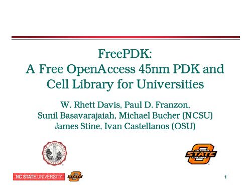 FreePDK: A Free OpenAccess 45nm PDK and Cell ... - Synopsys