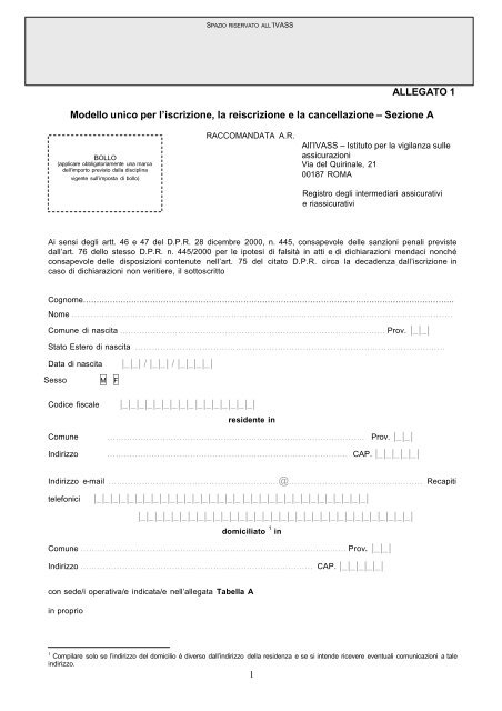 ALLEGATO 1 Modello unico per l'iscrizione, la reiscrizione e ... - Isvap