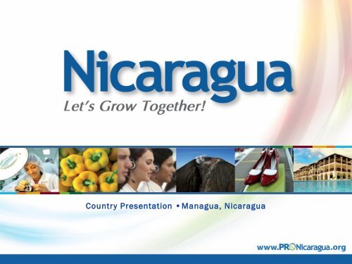 Country Presentation •Managua, Nicaragua