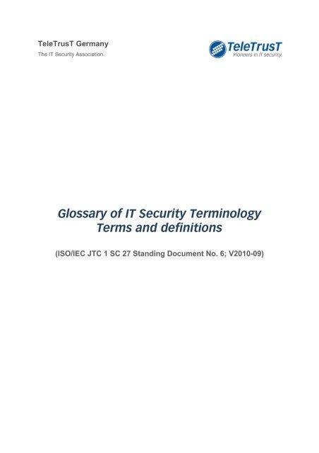 Glossary of IT Security Terminology Terms and definitions - TeleTrusT