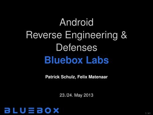 Android Reverse Engineering & Defenses Bluebox Labs