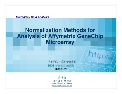 Normalization Methods for Analysis of Affymetrix GeneChip Microarray