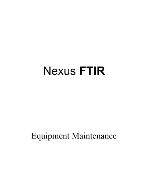 Nexus FTIR Maintenance