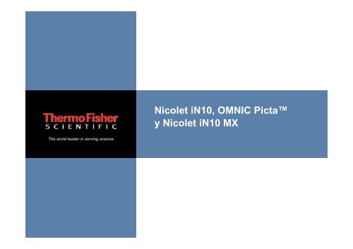 Nicolet iN10, OMNIC Picta™ y Nicolet iN10 MX