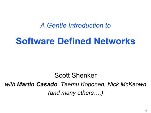 Software Defined Networks - Technion Computer Engineering Center