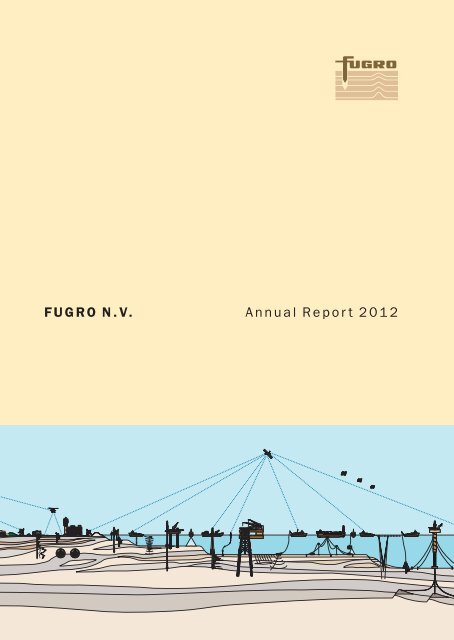 Annual Report 2012 FUGRO N.V.