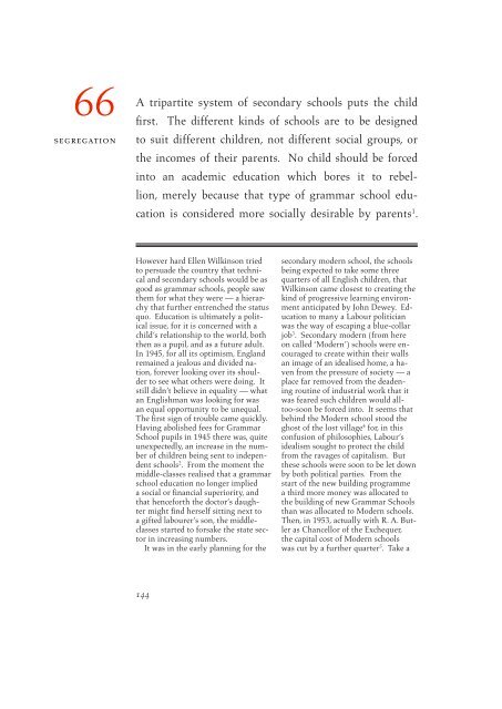 A tripartite system of secondary schools puts the child first. The ...